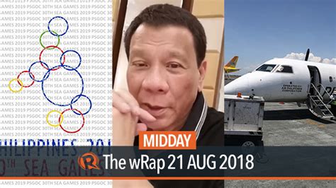 Duterte Dispels Coma Rumors Naia Flights Sea Games Logo Midday Wrap