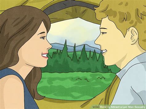 11 Ways To Attract A Leo Man Sexually Wikihow