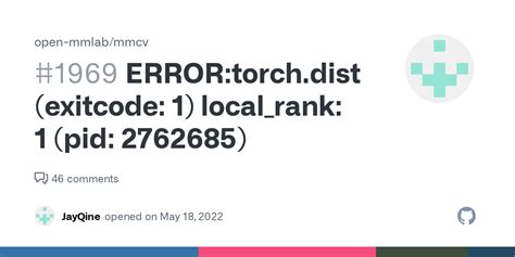 Errortorchdistributedelasticmultiprocessingapifailed Exitcode 1 Localrank 1 Pid