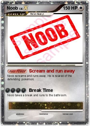 Pokémon Noob 57 57 Scream And Run Away My Pokemon Card