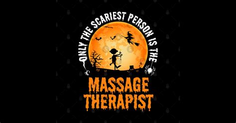 Scary Massage Therapist Halloween Design For Spooky Men And Women