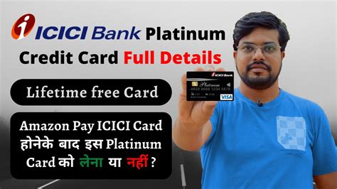 Icici Platinum Credit Card Review In Hindi Benefits Icici Lifetime