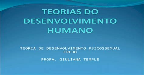 Download Ppt Powerpoint Teoria De Desenvolvimento Psicossexual Freud