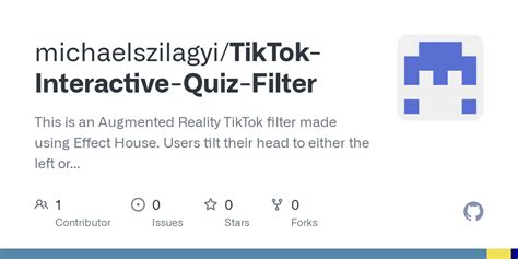 GitHub Michaelszilagyi TikTok Interactive Quiz Filter This Is An