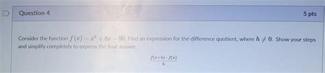 Solved D Question Pts Consider The Function F Chegg