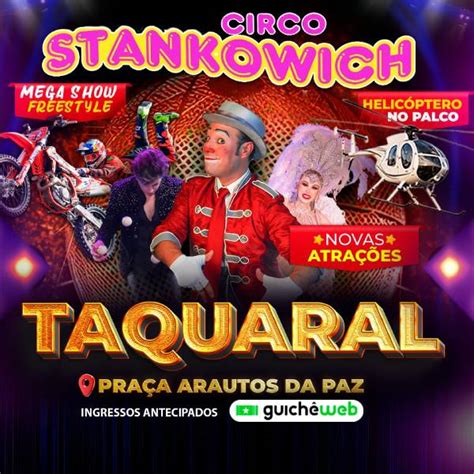 Circo Stankowich Pink Domingo JUL às h Guiche Web