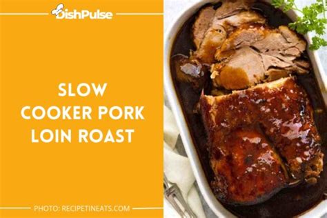 16 Best Slow Cooker Pork Roast Recipes To Elevate Your Culinary Game