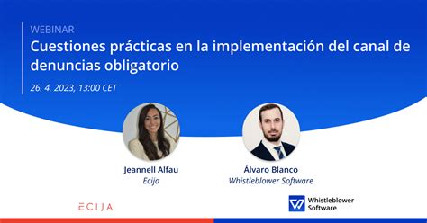 Cuestiones prácticas en la implementación del canal de denuncias obligatorio Ecija