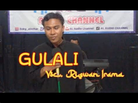 Gulali Rhoma Irama Cover Riswan Irama YouTube