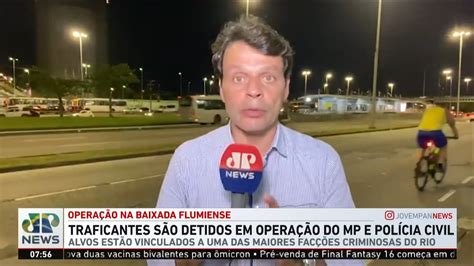 Traficantes São Detidos Em Operação Do Mp E Polícia Civil No Rio De
