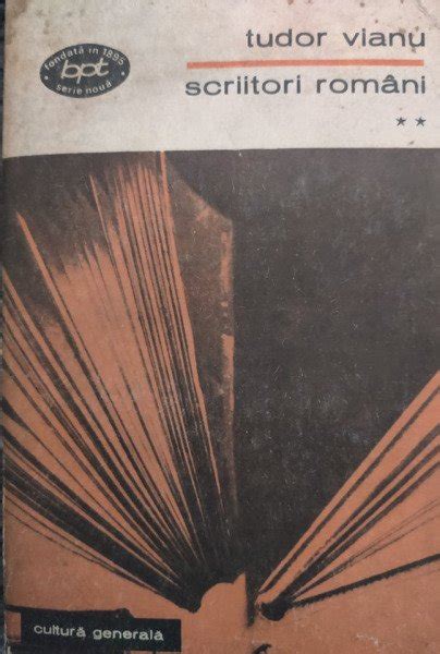 Tudor Vianu Scriitori Romani Vol 2 Anticariatul Online Cumpara
