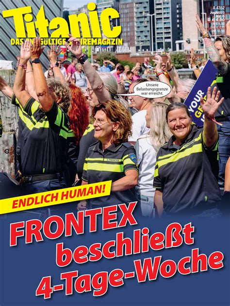 FRONTEX beschließt 4 Tage Woche 06 2023 TITANIC Titel Postkarten