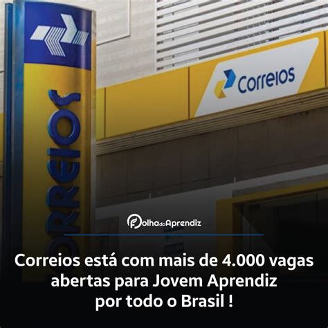 Correios está mais de 4 mil vagas abertas para Jovem Aprendiz por