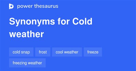Cold Weather Synonyms 149 Similar Words And Phrases