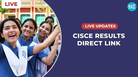 Icse Isc Result 2024 Live Cisce Results Out Direct Pass Percentage