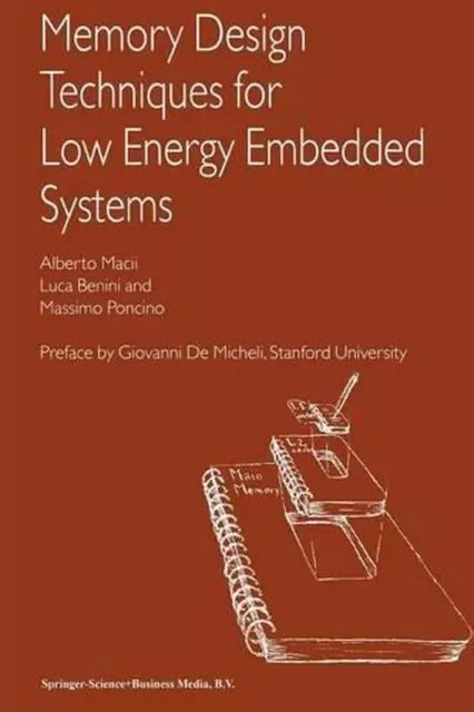 Memory Design Techniques For Low Energy Embedded Systems By Alberto