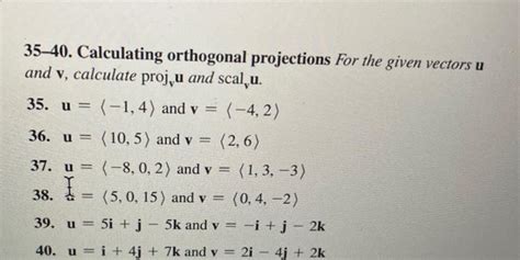 Solved 3540 Calculating Orthogonal Projections For The