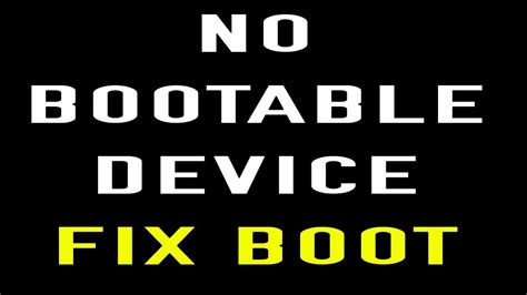 how to fix no bootable device harddisk not detected boot failed youtube