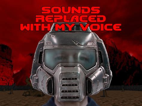 Doom Ii But The Sounds Are Replaced With My Voice Addon Moddb