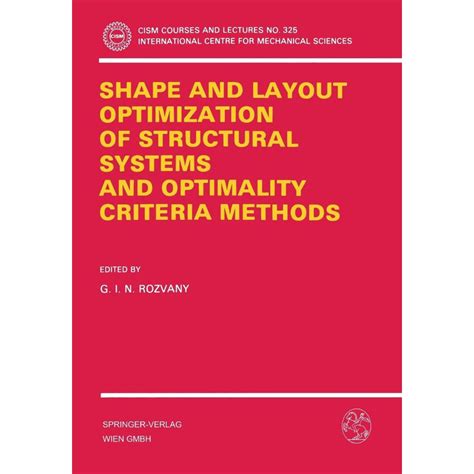 Shape And Layout Optimization Of Structural Systems And Optimality