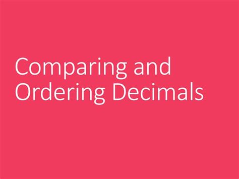 Comparing And Orderingdecimalspowerpoint Ppt