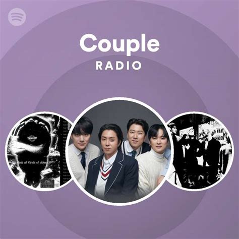 Couple Radio Playlist By Spotify Spotify