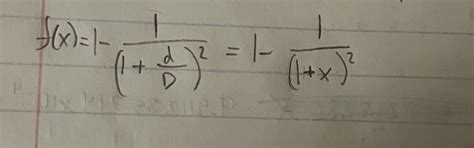 How Would You Approach Finding The Taylor Series Can I Use The Series For 1 1 X Somehow Im