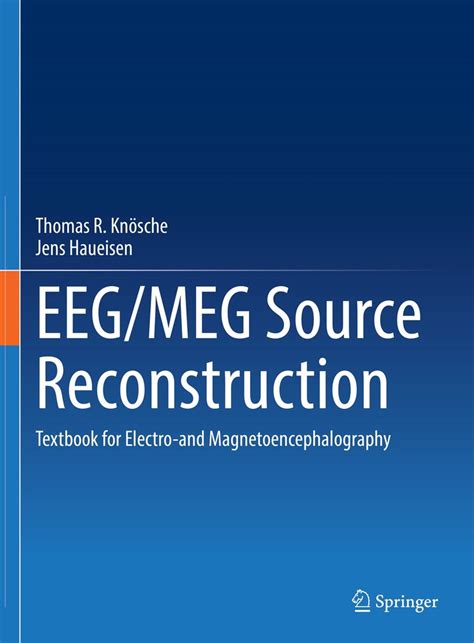 Eegmeg Source Reconstruction Ebook By Thomas R Knösche Epub