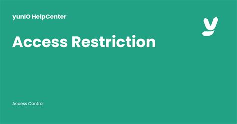Access Restriction Yunio Helpcenter