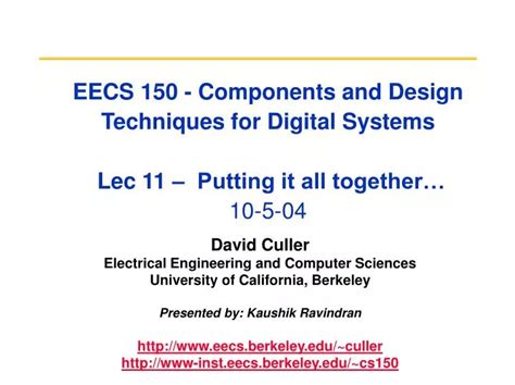 Ppt Eecs 150 Components And Design Techniques For Digital Systems