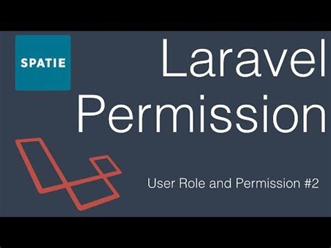 Spatie Laravel Permission Package Tutorial User Role And Permission