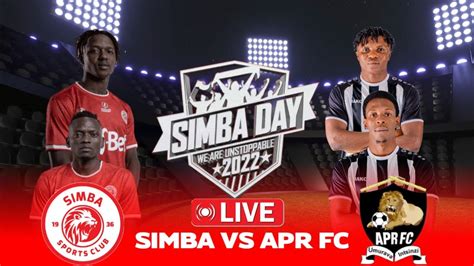 Live Simba Vs Apr Fc Mechi Ya Kilele Cha Simba Day Youtube
