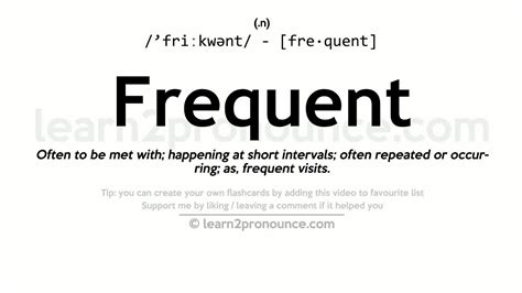 Pronunciation Of Frequent Definition Of Frequent Youtube
