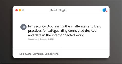 Iot Security Addressing The Challenges And Best Practices For