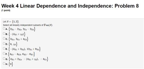Solved Week Linear Dependence And Independence Problem Chegg Com