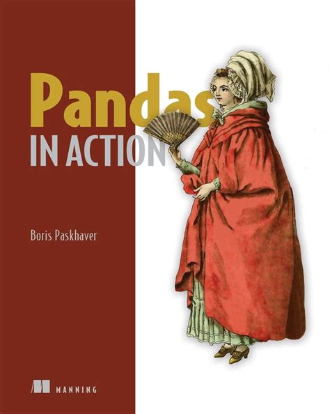 pandas in action book by boris paskhaver official publisher page