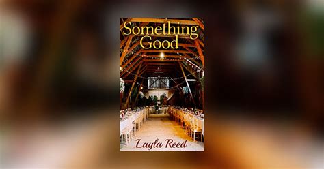 Interview With Layla Reed Author Of Something Good Newinbooks