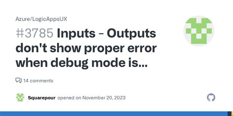 Inputs Outputs Dont Show Proper Error When Debug Mode Is Disabled For Stateless Workflows