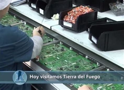 La Industria Electrónica De Tierra Del Fuego En Argentina X Argentinos