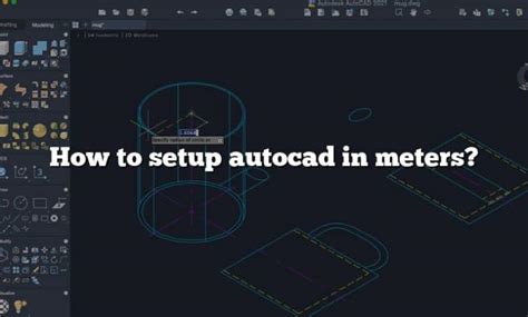How To Setup Autocad In Meters