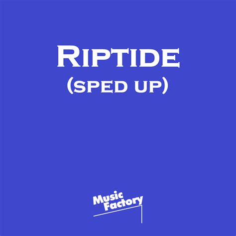 Riptide (TikTok Sped Up) [Remix] - Single by Music Factory | Spotify