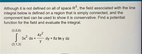 Solved Although It Is Not Defined On All Of Space R The Chegg