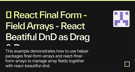 React Final Form Field Arrays React Beatiful DnD As Drag Drop Codesandbox