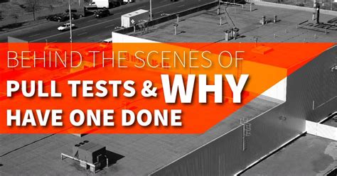 Behind The Scenes Of Pull Test Vanguard Roofing Blog