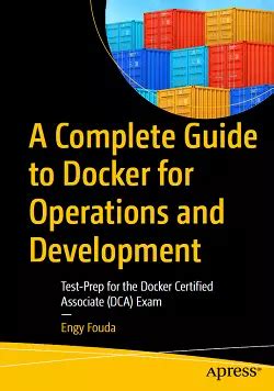 A Complete Guide To Docker For Operations And Development WOW EBook
