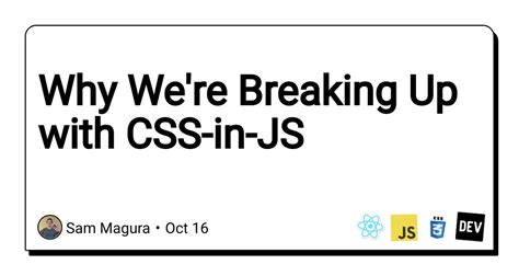 Korean Fe Article 우리가 Css In Js와 헤어지는 이유