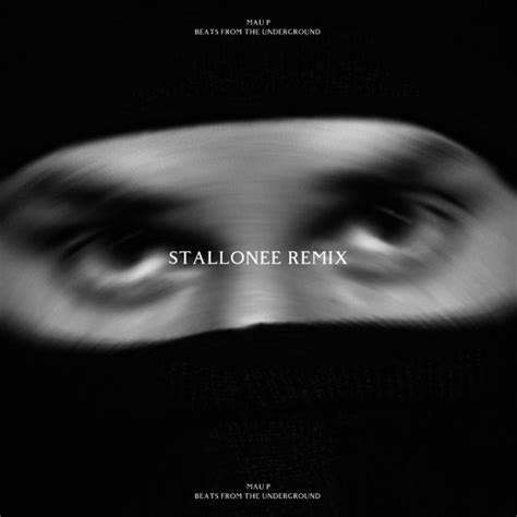 Stream Beats For The Underground Stallonee Remix By Stallonee