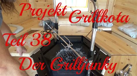 Projekt Grillkota Teil Der Grilljunky Youtube