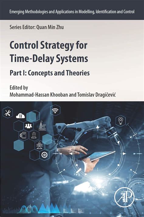 Control Strategy For Time Delay Systems Part I Concepts And Theories