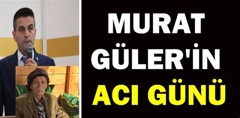 MURAT GÜLER İN ACI GÜNÜ Bolu Meydan Gazetesi